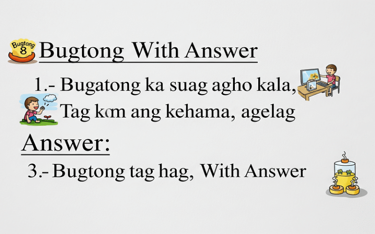 50+ Bugtong Bugtong With Answer: Fun Filipino Riddles